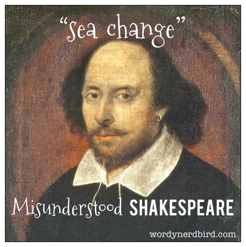 Misunderstood Shakespeare: ‘Sea Change’ – WordyNerdBird
